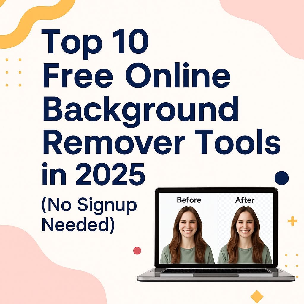 Top 10 Free Online Background Remover Tools in 2025 - Snap
